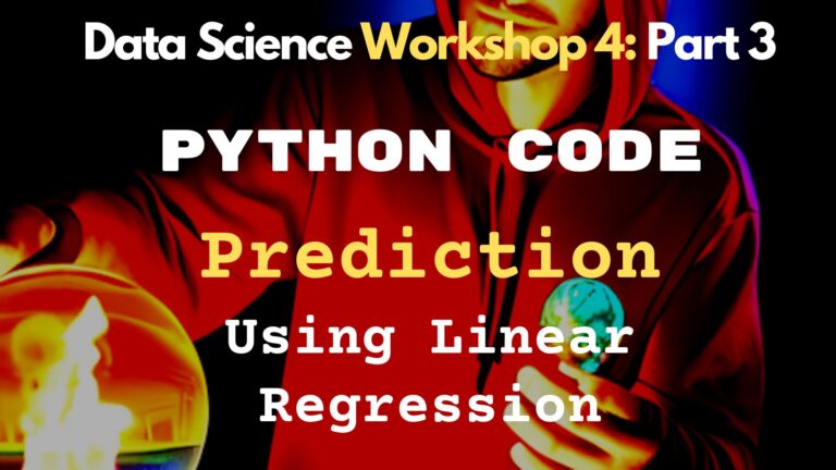 Data Science Workshop 4 Part 3 Continued Python Code For Linear Regression — Computing For All